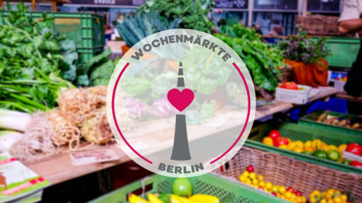 Markt Berlin | Hier findet ihr eine Übersicht mit den besten Märkten